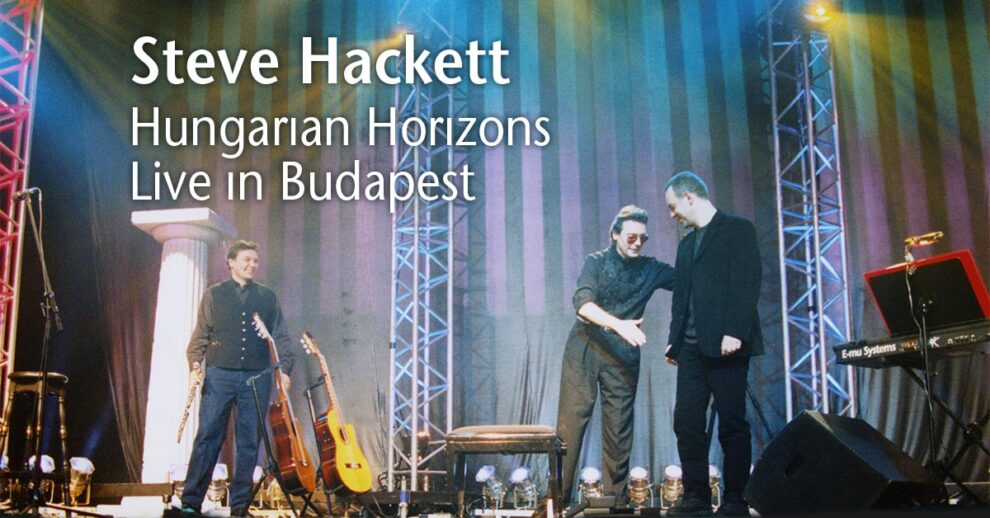 Steve Hackett - Hungarian Horizons (2003) - review : Genesis News Com [it]